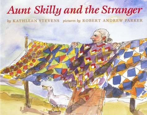 Aunt Skilly and the Stranger by Kathleen Stevens | Goodreads