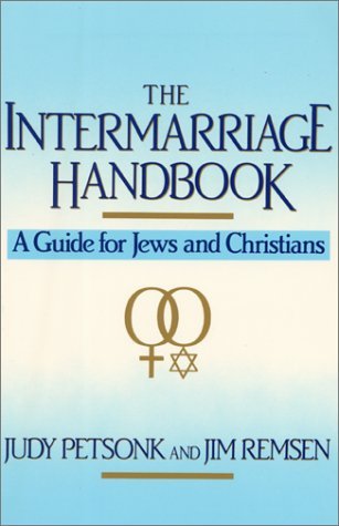 The Intermarriage Handbook: A Guide for Jews & Christians by Judy ...