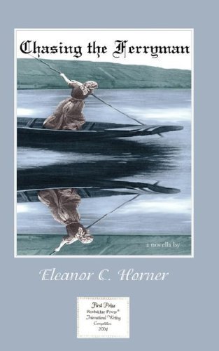 Chasing the Ferryman by Eleanor C. Horner | Goodreads