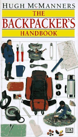 The Backpacker's Handbook by Hugh McManners | Goodreads