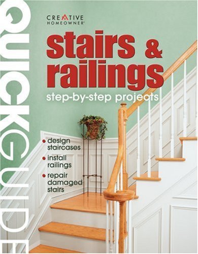 Quick Guide: Stairs & Railings (Quick Guide Series) by Rich Ziegner ...