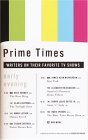 Prime Times: Writers on Their Favorite TV Shows by Douglas Bauer ...