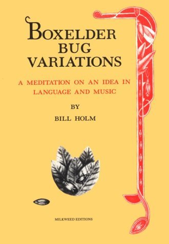 Boxelder Bug Variations: A Meditation on an Idea in Language and Music ...