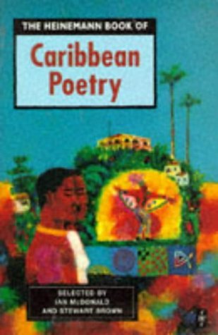 The Heinemann Book of Caribbean Poetry by Ian McDonald | Goodreads