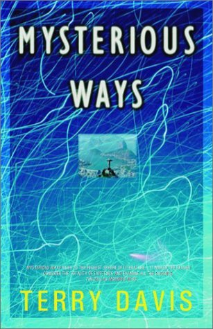 Mysterious Ways (Coming-of-Age #2) by Terry Davis | Goodreads