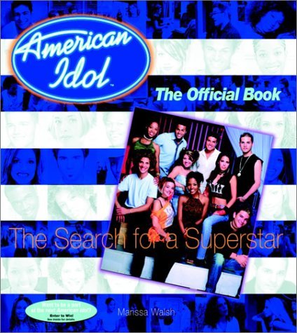 American Idol: The Search for a Superstar--The Official Book by Marissa ...