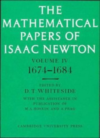 The Mathematical Papers of Isaac Newton: Volume 4, 1674–1684 by Isaac ...