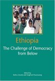 Ethiopia—The Challenge of Democracy from Below by Bahru Zewde | Goodreads