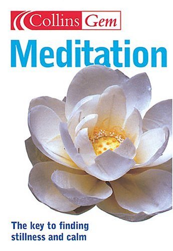 Meditation: The Key To Finding Stillness And Calm by Paul Roland ...