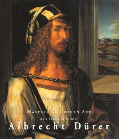 Albrecht Durer by Anja-Franziska Eichler | Goodreads