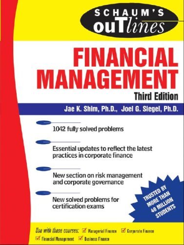 Schaum's Outline of Financial Management, Third Edition by Jae K. Shim ...