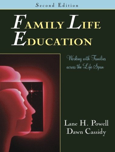 Family Life Education: Working With Families Across the Life Span by ...