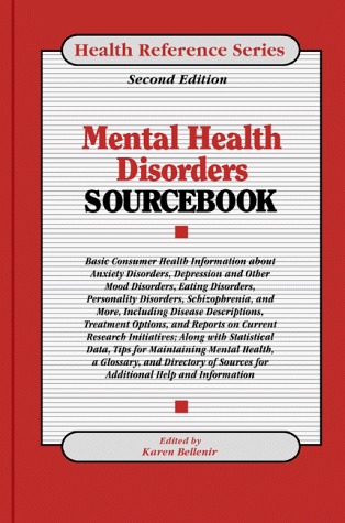 Mental Health Disorders Sourcebook: Basic Consumer Health Information ...