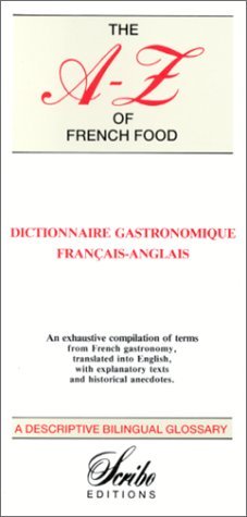 A-Z of French Food: L'ABC De LA Gastronomie Francaise by Genevieve De ...