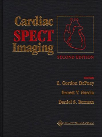 Cardiac SPECT Imaging by E. Gordon Depuey | Goodreads