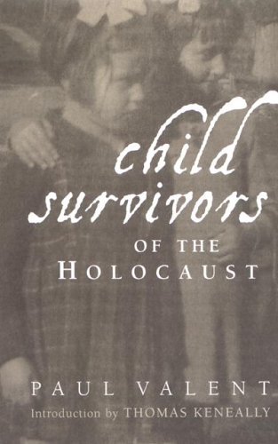 Child Survivors of the Holocaust by Paul Valent | Goodreads
