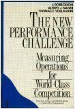 New Performance Challenge: Measuring Operations for World-Class ...