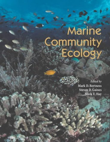 Marine Community Ecology by Mark D. Bertness | Goodreads