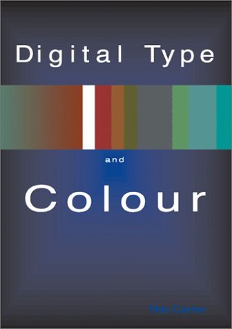Digital Color and Type by Rob Carter | Goodreads