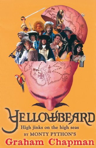 Yellowbeard: High Jinks on the High Seas! by Graham Chapman | Goodreads