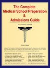 The Complete Medical School Preparation & Admissions Guide by Andrew G ...