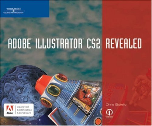 Adobe Illustrator CS2 Revealed by Chris Botello | Goodreads