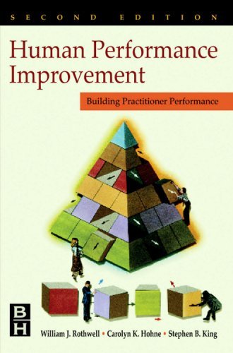 Human Performance Improvement: Building Practitioner Competence by ...