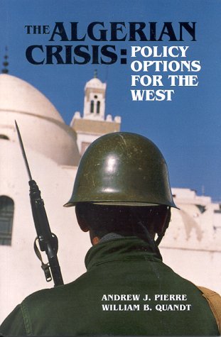 Algerian Crisis Policy Options for the West: Policy Options for the ...