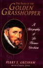The Sign of the Golden Grasshopper: A Life of Sir Thomas Gresham by ...