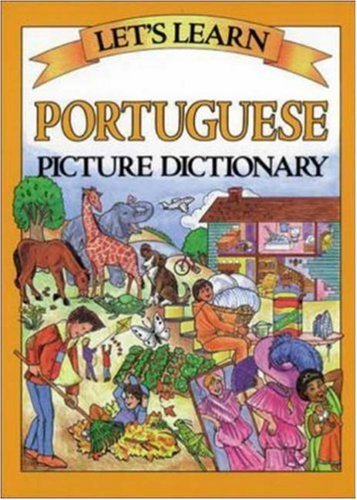 Let's Learn Portuguese Picture Dictionary (Let's Learn Picture ...