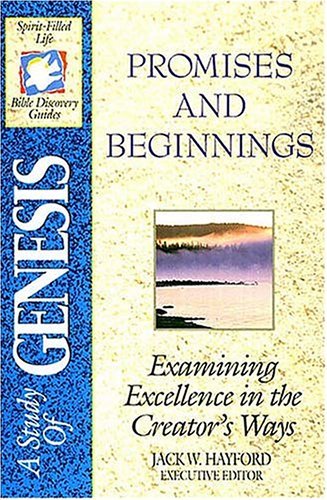 A Study of Genesis: Promises and Beginnings - Examining Excellence in ...