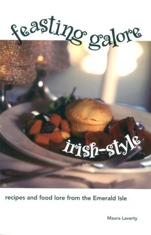 Feasting Galore Irish-Style: Recipes and Food Lore from the Emerald ...