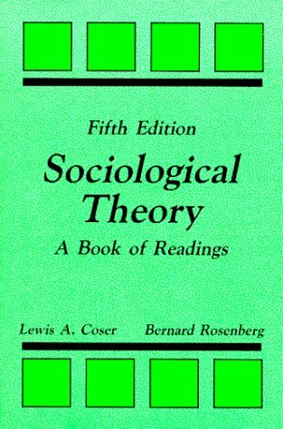 Sociological Theory: A Book of Readings by Lewis A. Coser | Goodreads