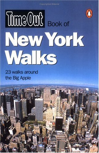 Time Out Book of New York Walks by Time Out Guides | Goodreads