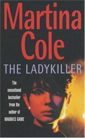 The Ladykiller (DI Kate Burrows, #1) by Martina Cole | Goodreads