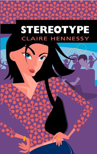 Stereotype by Claire Hennessy | Goodreads