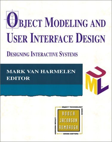Object Modeling and User Interface Design: Designing Interactive ...