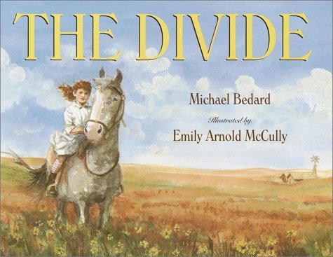 The Divide by Michael Bedard | Goodreads