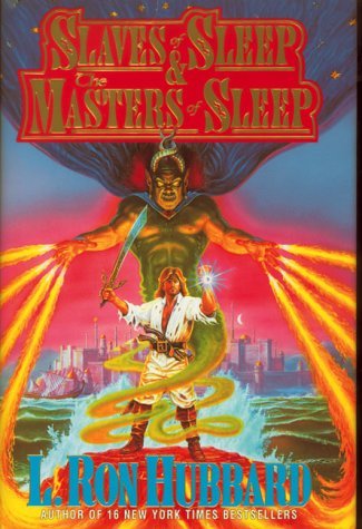 Slaves of Sleep & The Masters of Sleep by L. Ron Hubbard | Goodreads