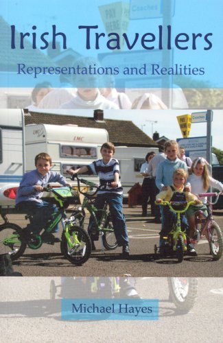 Irish Travellers: Representations and Realities by Michael Hayes ...