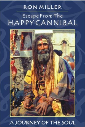 Escape from the Happy Cannibal by Ron Miller | Goodreads
