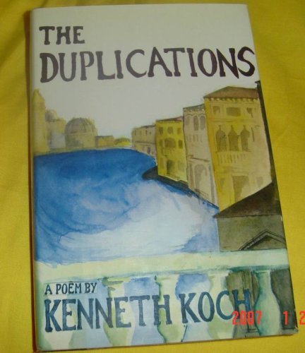 The duplications by Kenneth Koch | Goodreads