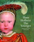 Hans Holbein the Younger: Painter at the Court of Henry VIII by Jochen ...