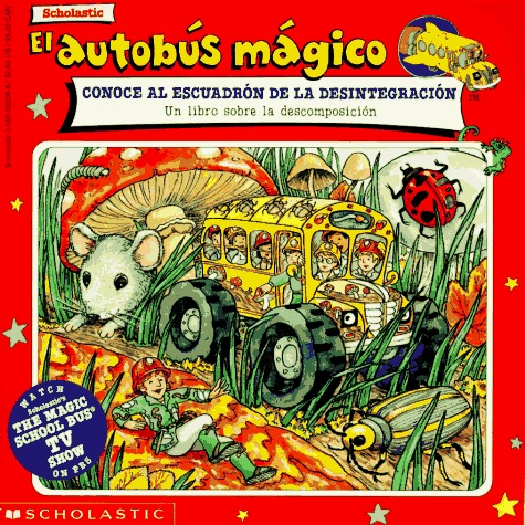El Autobus Magico: Conoce Al Escuadron De LA Desintegracion (Mariposa ...