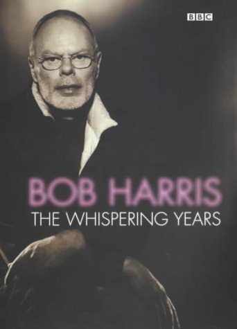 The Whispering Years by Bob Harris | Goodreads