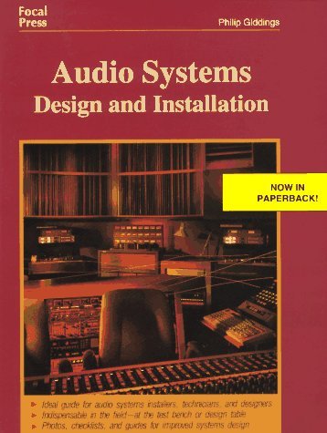 Audio Systems Design and Installation by Philip Giddings | Goodreads