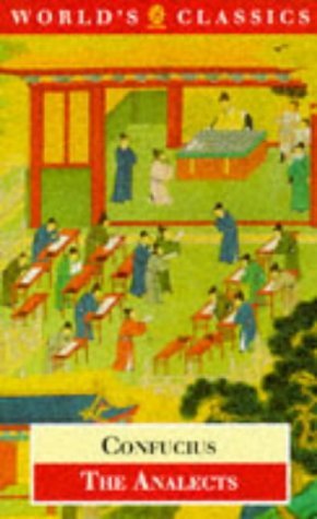 The Analects (The ^AWorld's Classics) by Confucius | Goodreads