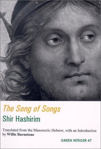 The Song of Songs: Shir Hashirim by Willis Barnstone | Goodreads