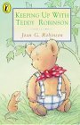 Keeping Up with Teddy Robinson by Joan G. Robinson | Goodreads