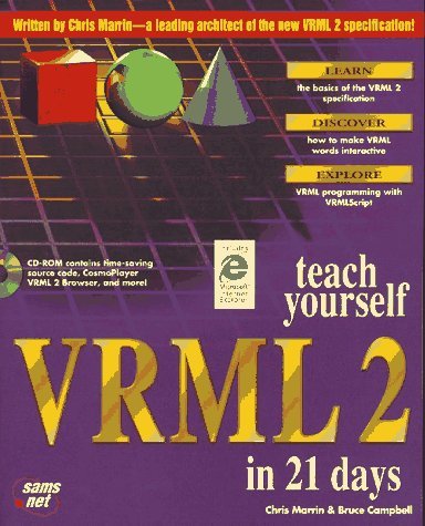 Teach Yourself Vrml 2 in 21 Days by Chris Marrin | Goodreads